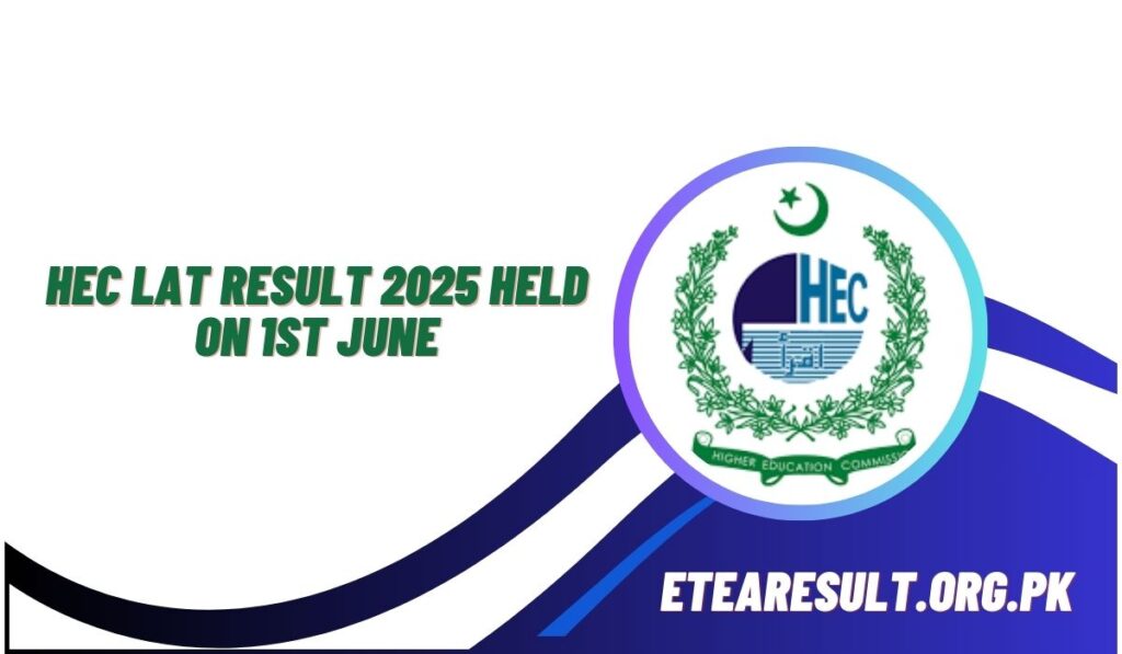 HEC LAT Result 2025 Held On 1st June